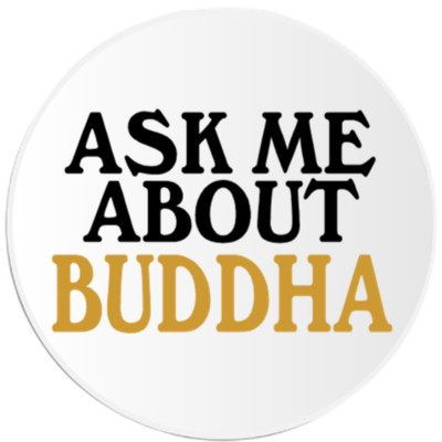 Ask Me About Buddha - 100 Pack Circle Stickers 3" x 3" - Buddhist | eBay
