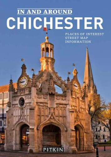 In and Around Chichester by Hakes, Cathy 9781841657462 | eBay