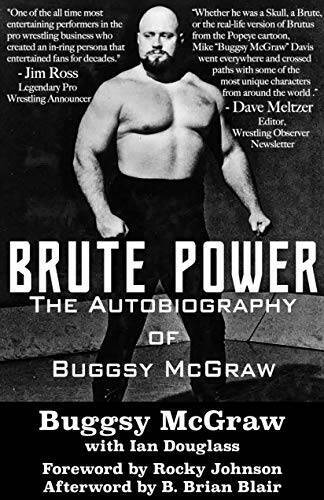 Brute Power: The Autobiography of Buggsy McGraw - Perfect Paperback ...