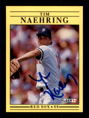 1991 Fleer #105a Tim Naehring - On Card Autograph | eBay