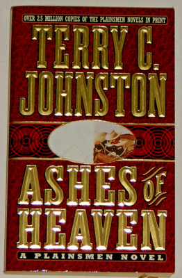 Ashes of Heaven by Terry C. Johnston (1998, Paperbook) St. Martin's ...