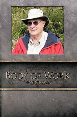 Body of Work by Dan Strawn (Paperback, 2009) for sale online | eBay