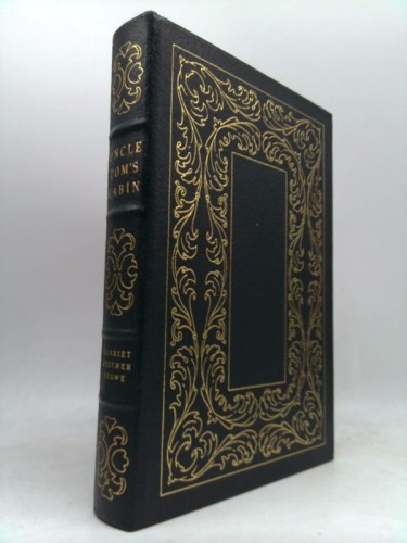 Uncle Tom's Cabin (Easton Press) by Harriet Beecher Stowe | eBay