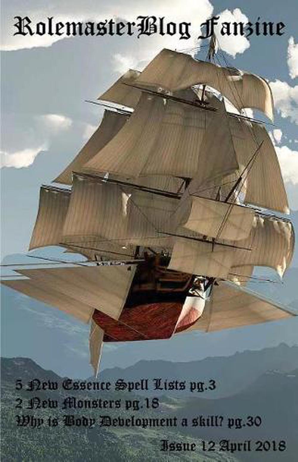 RolemasterBlog Fanzine Issue 12 April 2018 by Peter Rudin-Burgess ...