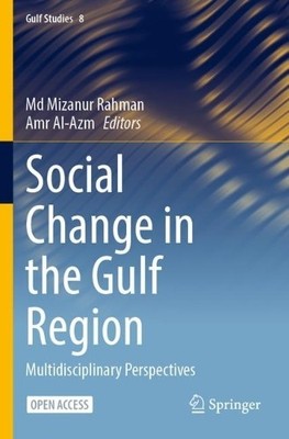 Amr Al-Azm Md M Social Change in the Gulf Region: Multidisciplinary ...