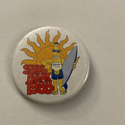 Vintage Corona Beer Spring Break 1988 Button Pin PB28G | eBay