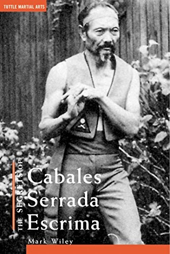 THE SECRETS OF CABALES SERRADA ESCRIMA (SECRETS OF SERIES) By Mark V ...
