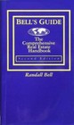 Bells Guide: The Comprehensive Real Estate Handbook (Shirt Pocket R ...