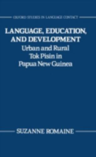 Oxford Studies in Language Contact Ser.: Language, Education, and ...