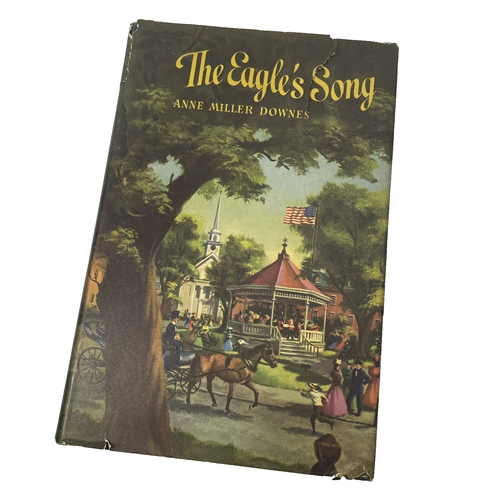 Eagle’s Song By Anne Miller Downes, 1949 Peoples Book Club Vintage | eBay