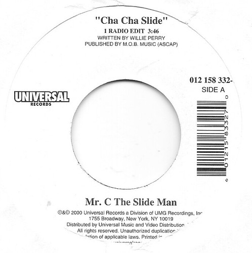 MR C THE SLIDE MAN Cha-Cha Slide on Universal electronic dance 45 HEAR ...