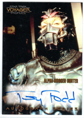 STAR TREK VOYAGER PROFILES A15 TONY TODD ALPHA HIROGEN HUNTER AUTOGRAPH ...