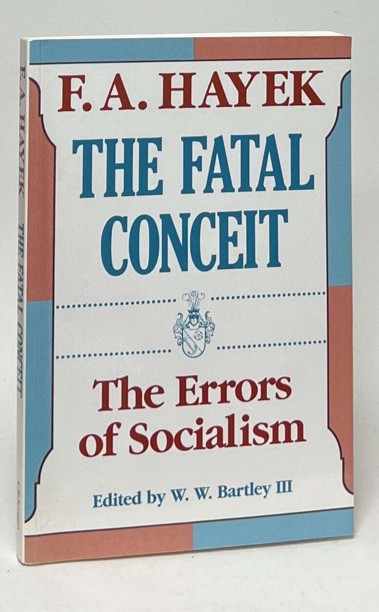 F A Hayek / The Fatal Conceit The Errors of Socialism 2012 | eBay