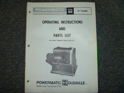 Powermatic 160 Planer 16" Parts Catalog & Operator Instruction Manual 0 ...