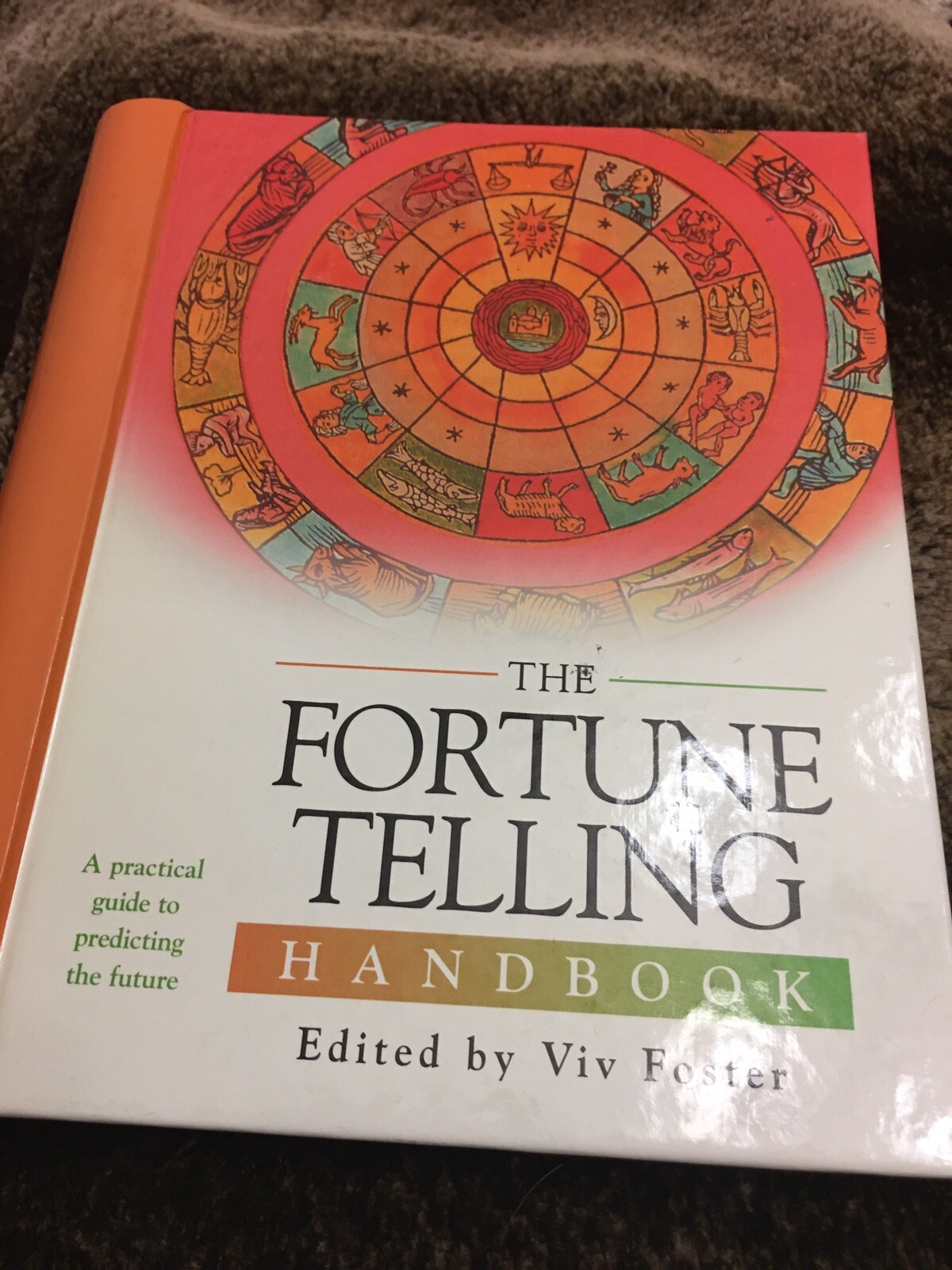 Fortune Telling Handbook : A Practical Guide to Predicting the Future ...