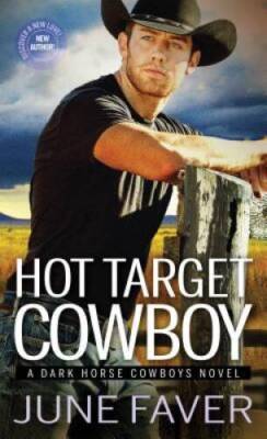 Hot Target Cowboy (Dark Horse Cowboys) - Mass Market Paperback - VERY ...