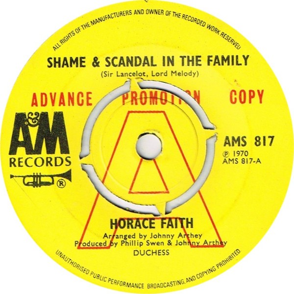 7" HORACE FAITH / REGGA Shame & Scandal In T AMS817PROMO A&M Records UK ...