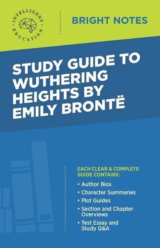 Study Guide to Wuthering Heights by Emily Brontë (Poche) Bright Notes ...