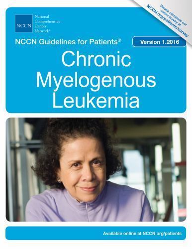 NCCN Guidelines for Patients® : Chronic Myelogenous Leukemia Version 1 ...