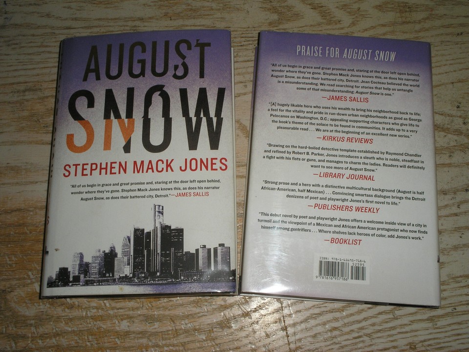 AUGUST SNOW by Stephen Mack Jones, AUTHOR SIGNED 1st edition, 2017 ...