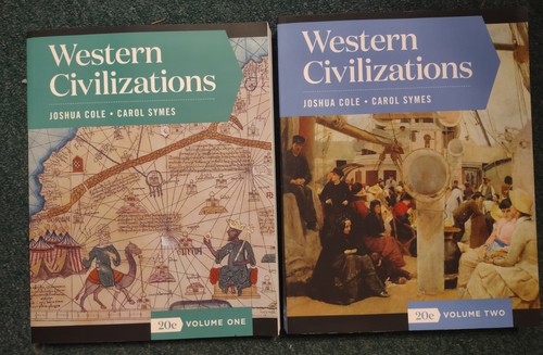 Western Civilizations 20e Volumes 1 & 2 Joshua Cole Carol Symes 2020 ...