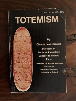 Totemism by Claude Lévi-Strauss 1962 First Edition 9780807046715| eBay