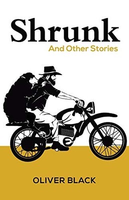 Shrunk And Other Stories by Black, Oliver Book The Fast Free Shipping ...