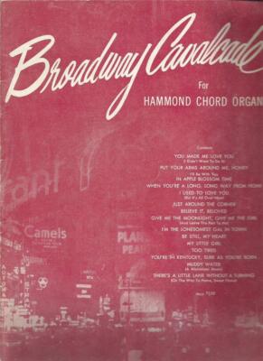Broadway Cavalcade For Hammond Chord Organ Sheet Music A. Von Tilzer 15 ...