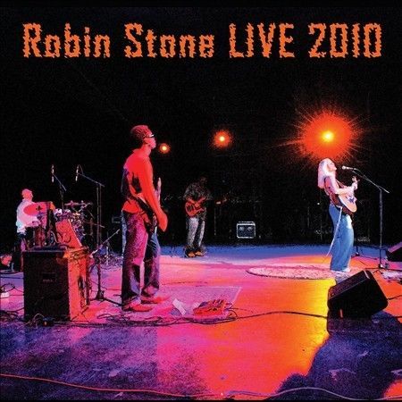 Live 2010 * by Robin Stone (Singer/Songwriter) (CD, Oct-2010, Little ...
