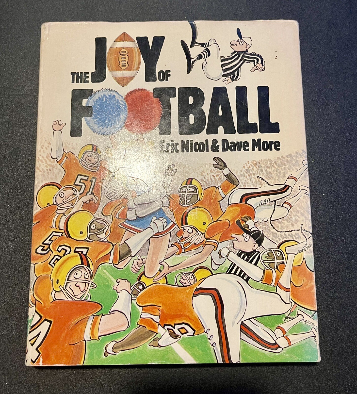 The Joy Of Football By Eric Nicol & Dave Moore Humor Canadian 1980 ...