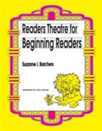 Readers Theatre for Beginning Readers Paperback Suzanne I. Barche ...