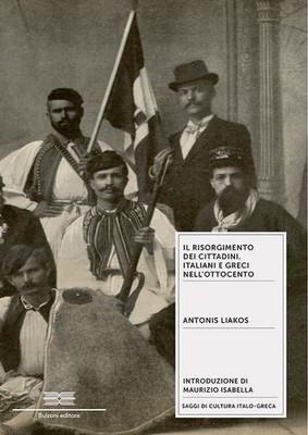 Libro - Liakos Antonis - Il Risorgimento Dei Cittadini. Italiani E ...