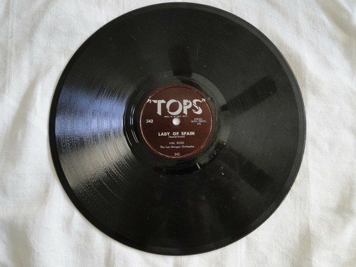 1952 Hal Ross - TOPS REC 78 RPM 10" #342 - LADY OF SPAIN / BECAUSE YOU ...