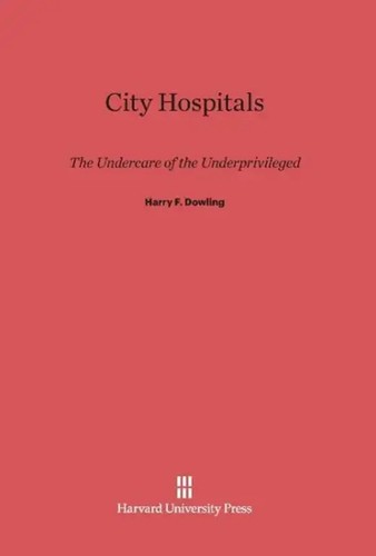 Harry F. Dowling | City Hospitals | Buch | Englisch (2014) | EAN ...