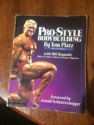 PRO STYLE BODYBUILDING (PB) By Tom Platz, Tom Platz With Bill Rey ...
