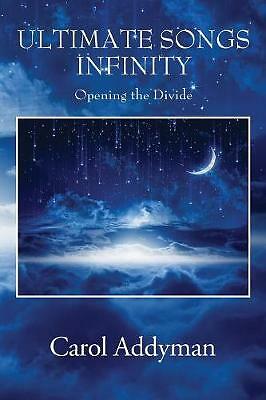 Ultimate Songs Infinity: Opening the Divide by Carol Addyman (Paperback ...
