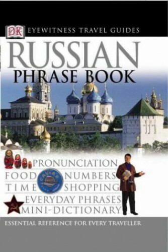 Russian Phrase Book (Eyewitness Travel Guides Phrase Books) by DK ...