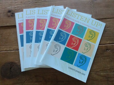 Listen up! By Christopher Ash, A Practical Guide to Listening to ...