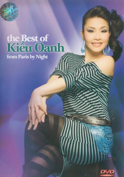 The Best Of Kieu Oanh From Paris By Night DVD VIDEO MUSIC Thuy Nga ...