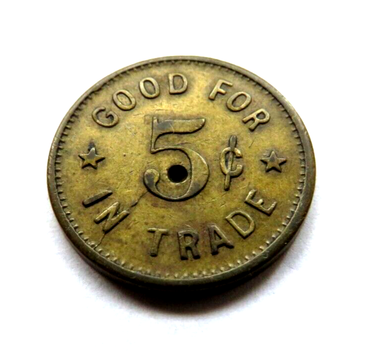 WOOLLEY'S CIGAR STORE - OROVILLE CAL. GOOD FOR 5 CENTS IN TRADE TOKEN ...