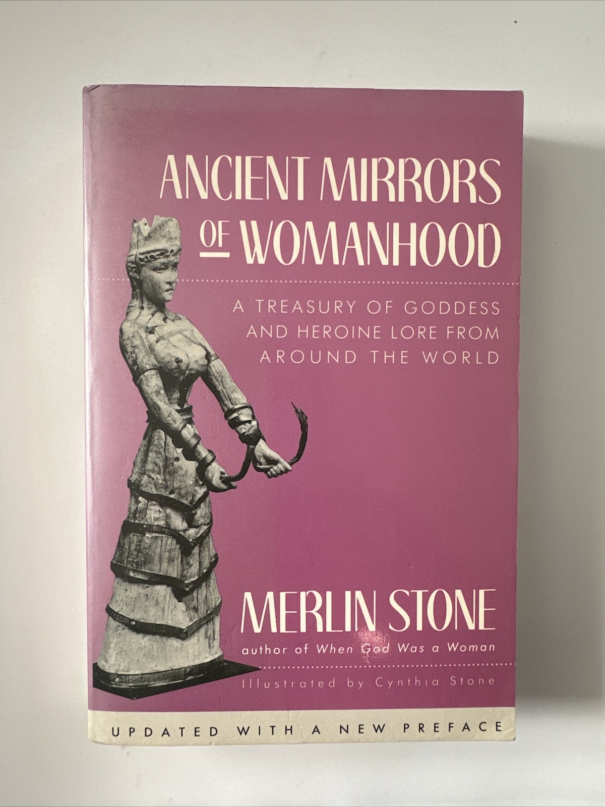 Ancient Mirrors of Womanhood: A Treasury of Goddess and Heroine Lore ...