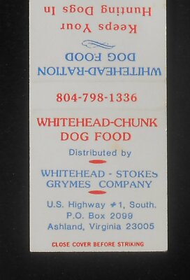 1980s? Whitehead-Chunk Dog Food Hunting Dogs Whitehead Stokes Grymes ...