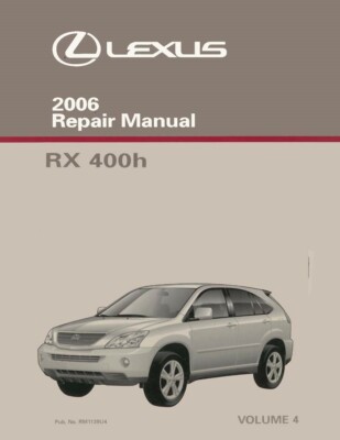2006 Lexus RX 400h Shop Service Repair Manual Volume 4 Only | eBay