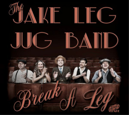 The Jake Leg Jug Band Break a Leg (CD) Album 5017116535420 | eBay