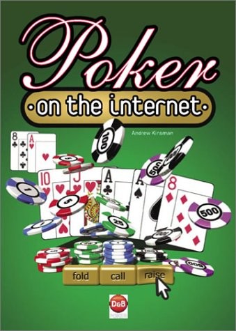 POKER ON THE INTERNET By Andrew Kinsman *Excellent Condition ...