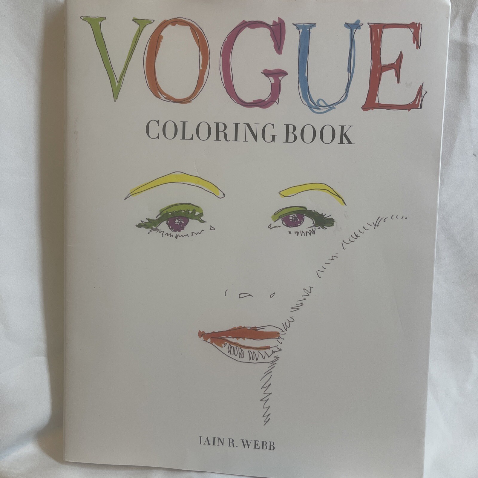VOGUE Coloring Book by Iain Webb created by fashion editor of Vogue ...