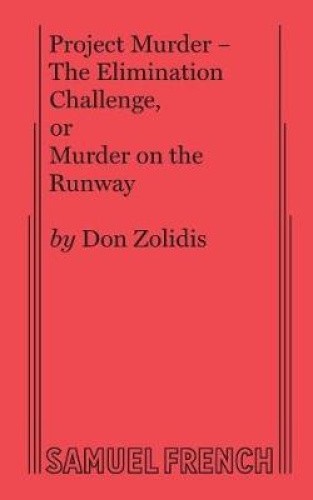 Project Murder - The Elimination Challenge, Or Murder on the Runway ...