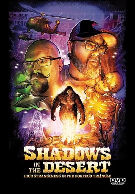 Shadows In The Desert - High Strangeness In The Borrego Triangle (DVD ...
