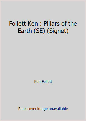 Follett Ken : Pillars of the Earth (SE) (Signet) by Ken Follett | eBay