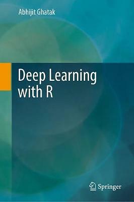 Deep Learning with R by Abhijit Ghatak (Hardcover, 2019) for sale ...